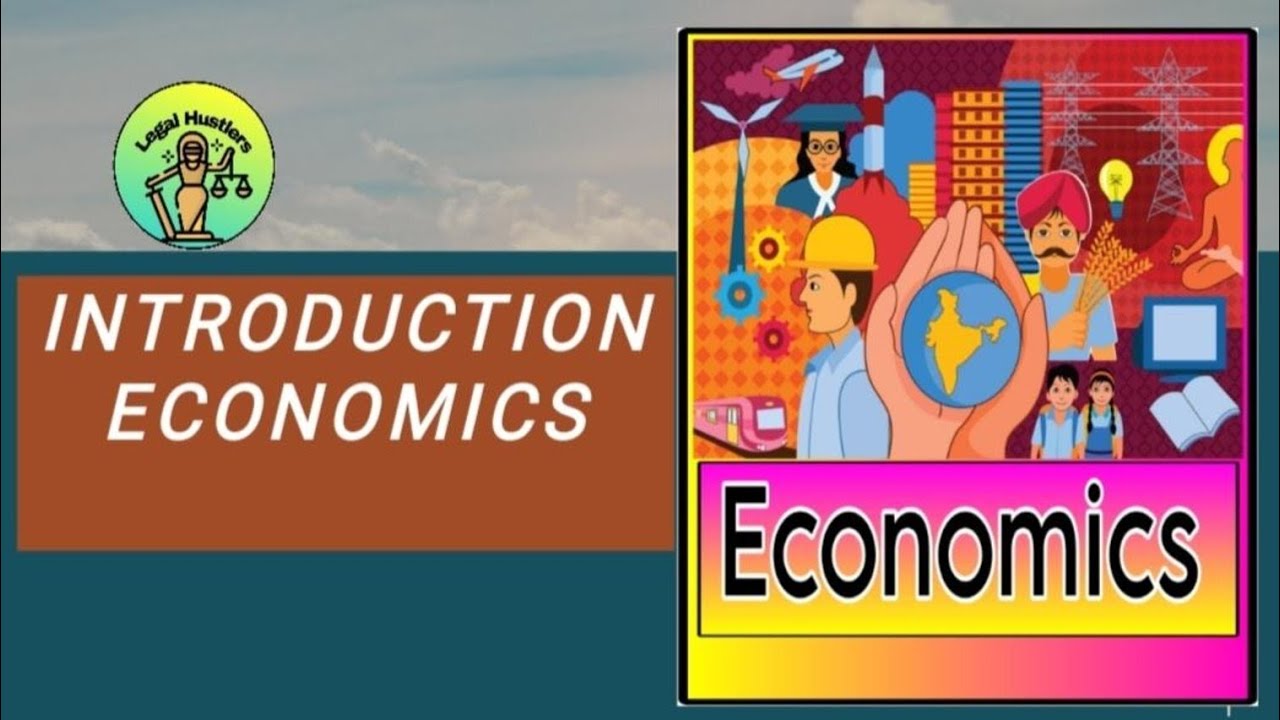 BLS LLB | Economics | Introduction To Economics In Law - YouTube