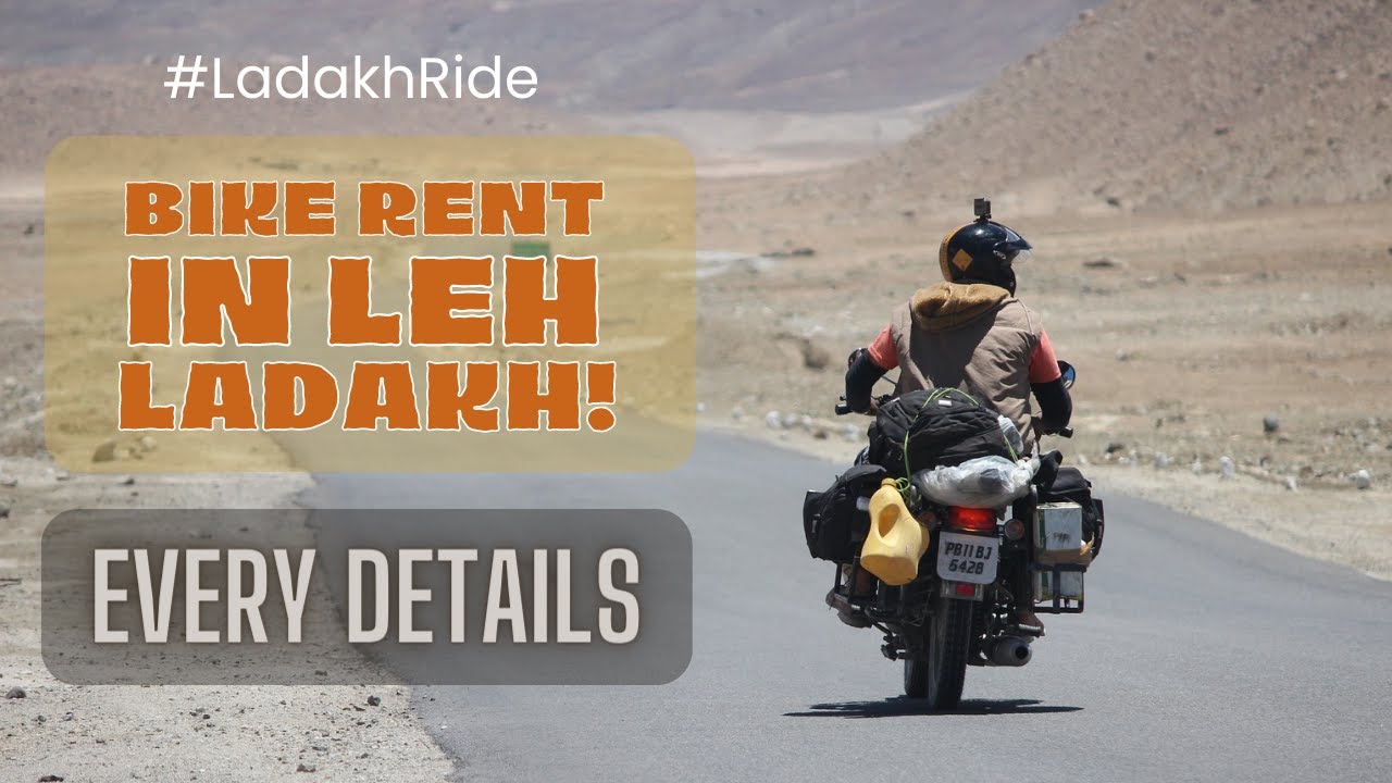 Bike For Ladakh Trip: Motorcycle Rentals from Leh | Everything You Need ...