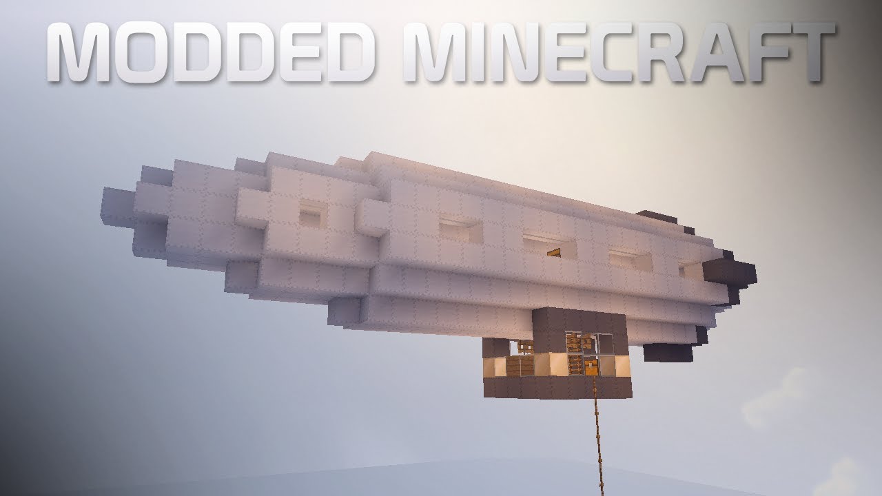 Modded Minecraft Ep 10: Dirigeable ! - YouTube
