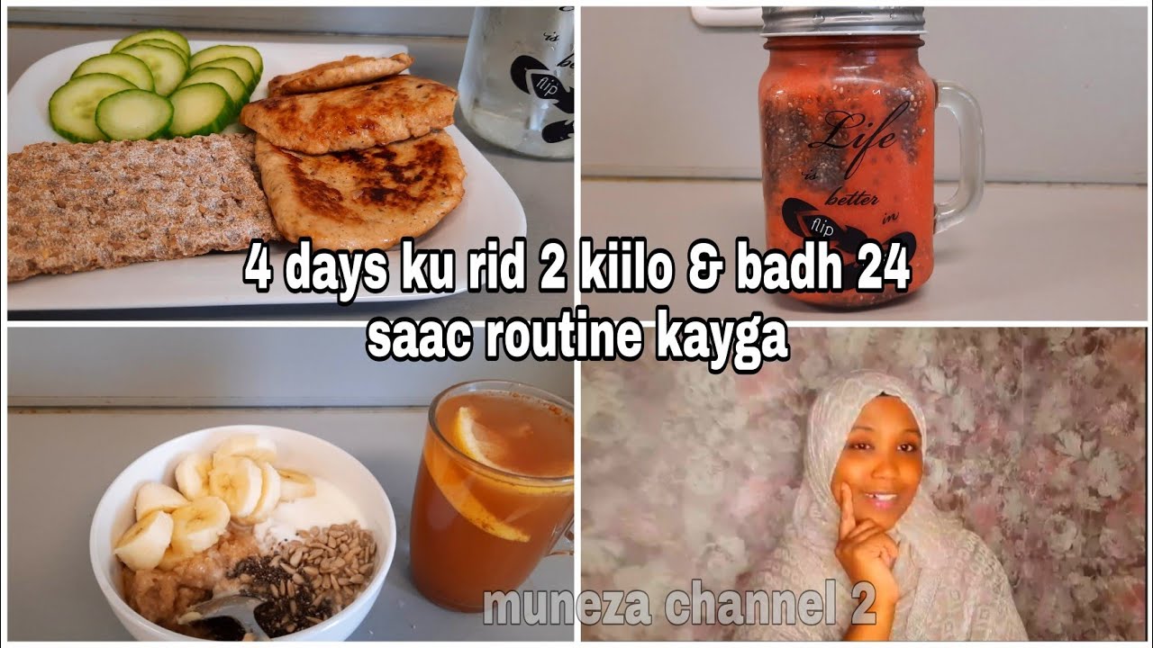 24 waxan cuno routine keyga 4 maalin anku riday 2 kiilo challenge fudud ...