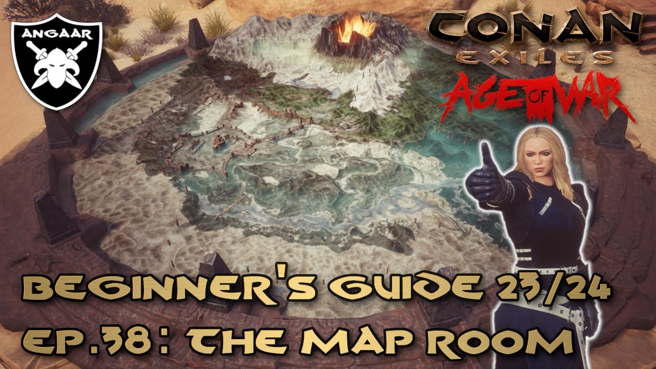 Conan Exiles | Age of War | Beginner's Guide 23/24 | Ep.38: The Map ...