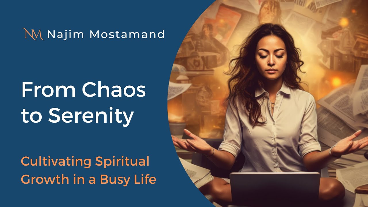 From Chaos to Serenity: Cultivating Spiritual Growth in a Busy Life ...