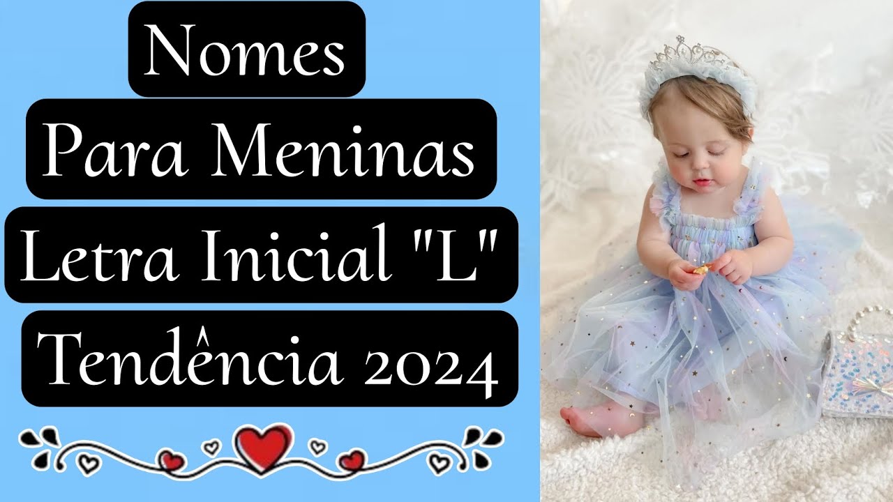 Nomes Femininos Com a Letra L/ #10 - YouTube