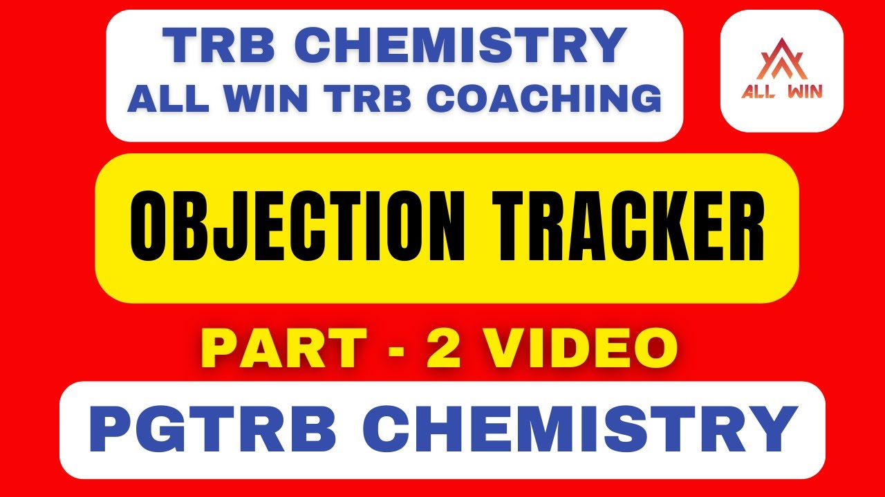 Objection Tracker PGTRB Chemistry Part 2 video | Who will get marks for ...