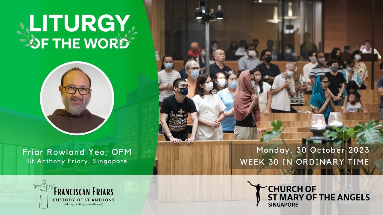 Liturgy of the Word - Praise the Lord - Friar Rowland Yeo - 30 October ...