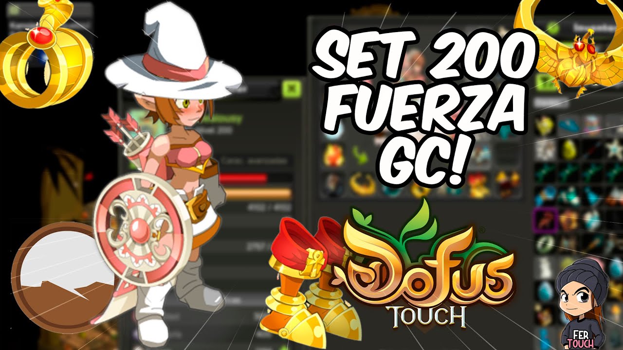 NUEVO SET DE FUERZA 200 CON GC - BETA DOFUS TOUCH! - YouTube