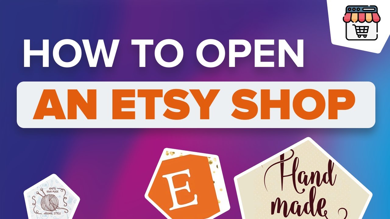 How To Create Your Etsy Shop 2022 | Etsy Store Setup Guide - YouTube