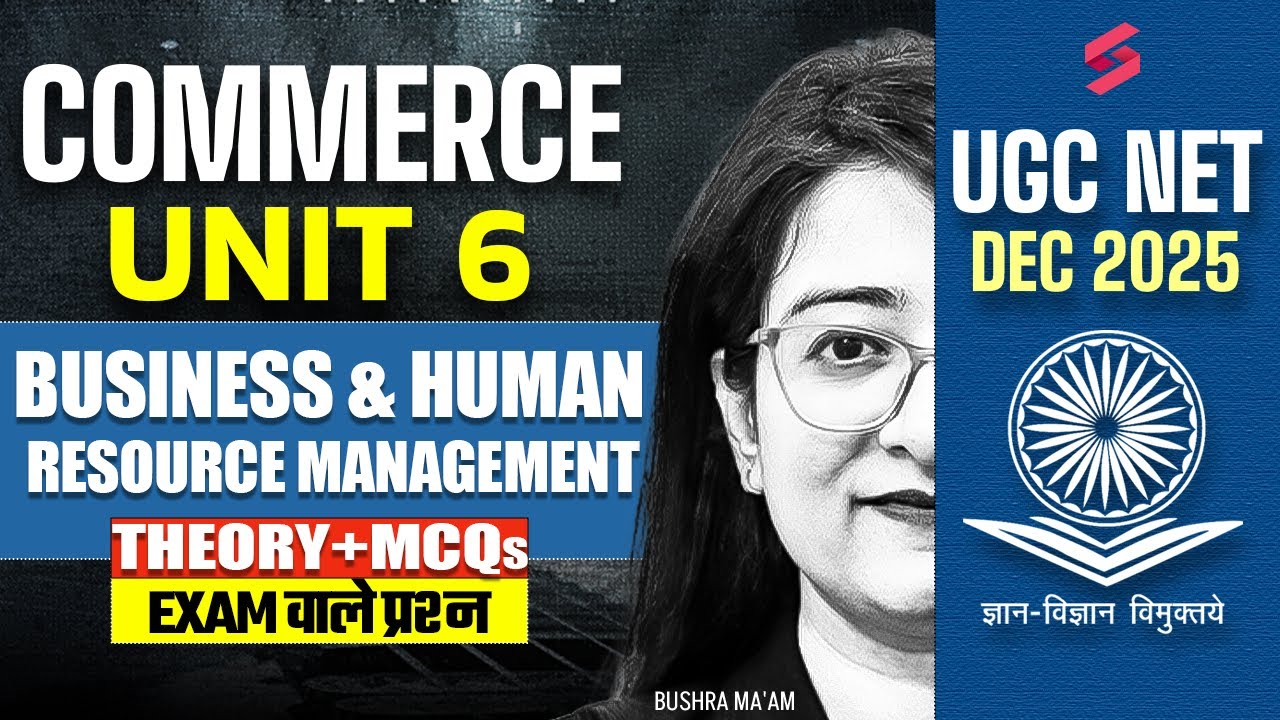 UGC NET Commerce Unit 6 | Business Management & Human Resource ...