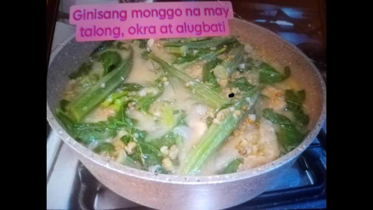 Ginisang monggo na may talong, okra at alugbati / Filipino food / Dhora ...