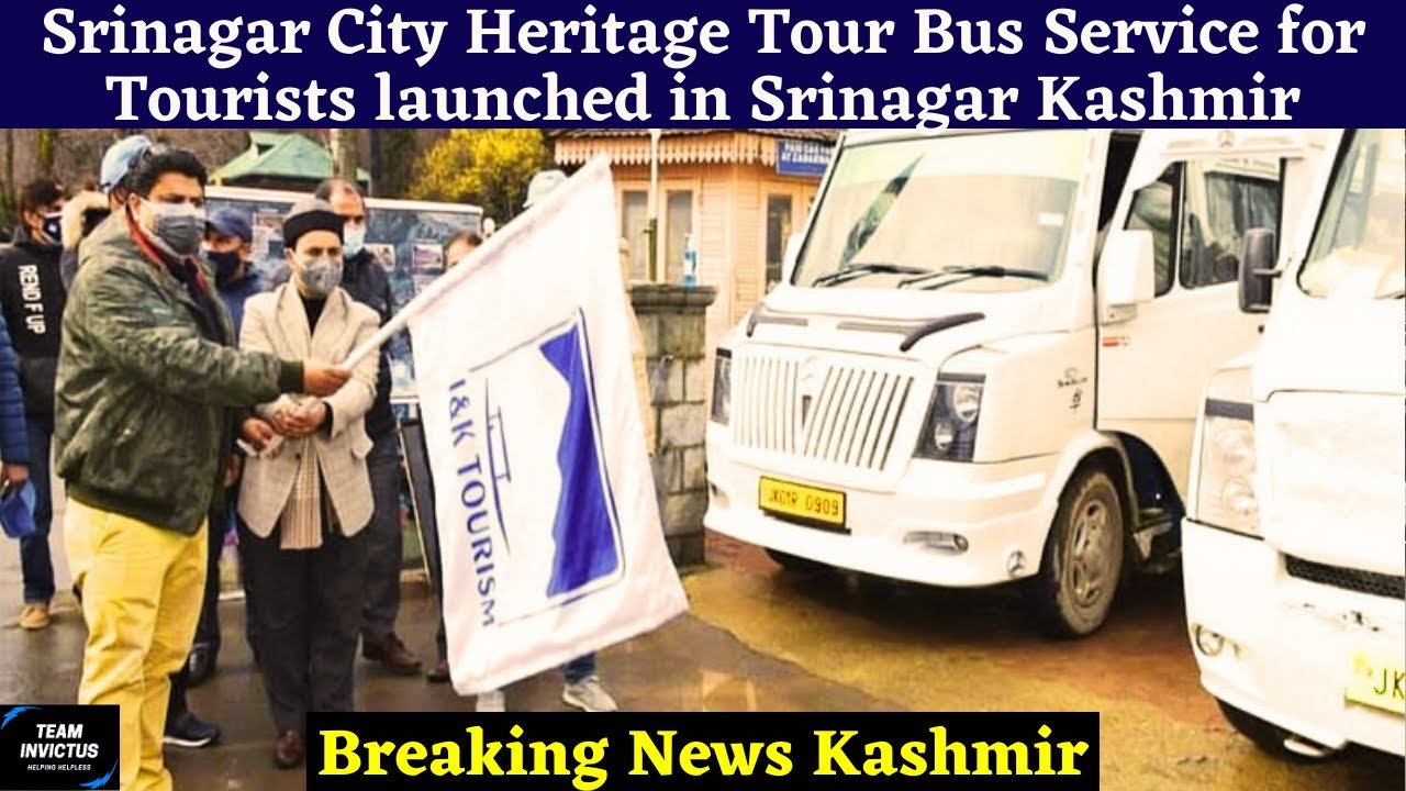 Srinagar City Heritage Tour Bus Service launched in Srinagar Kashmir by ...
