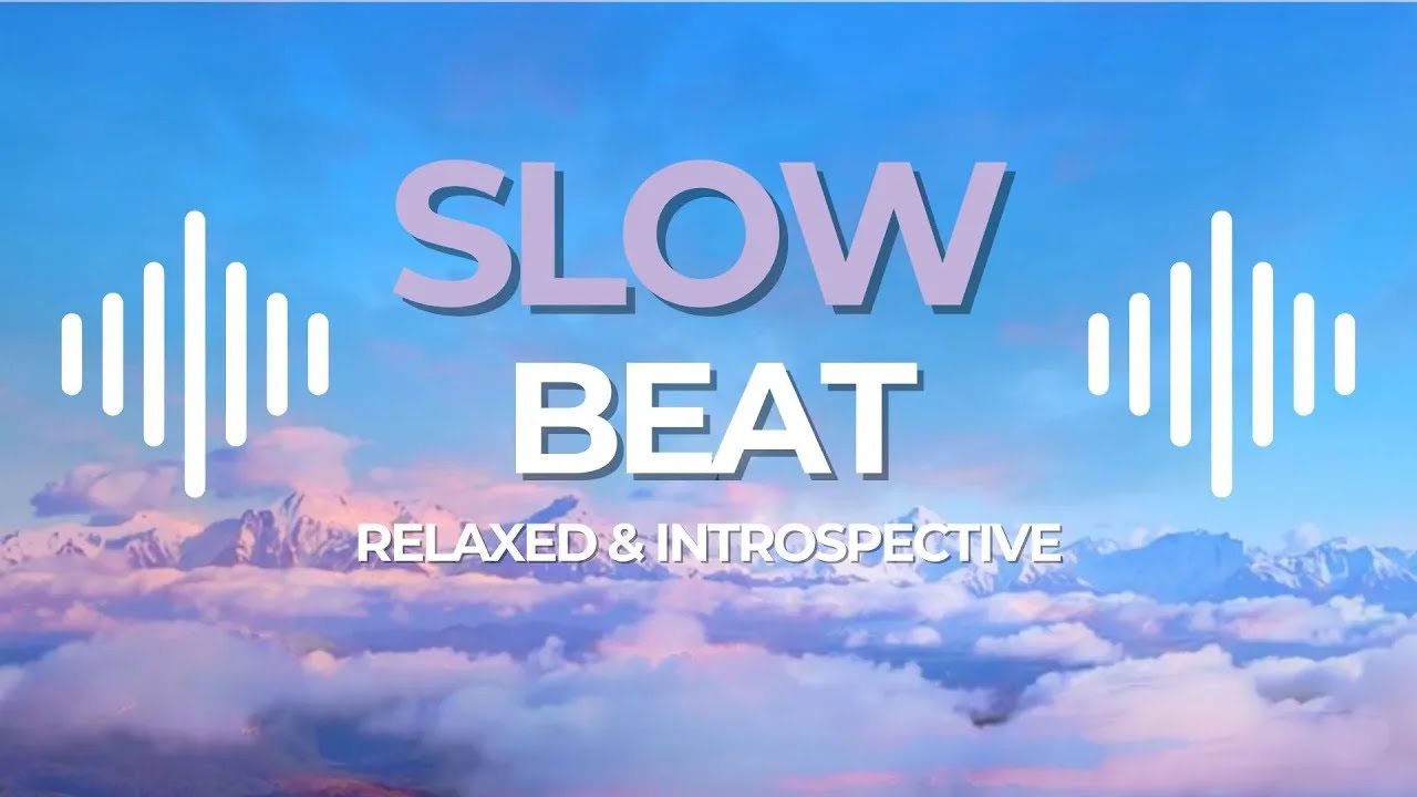 Slow Beat Background Music No Copyright 🌙 Chill Vibes for Relaxation ...