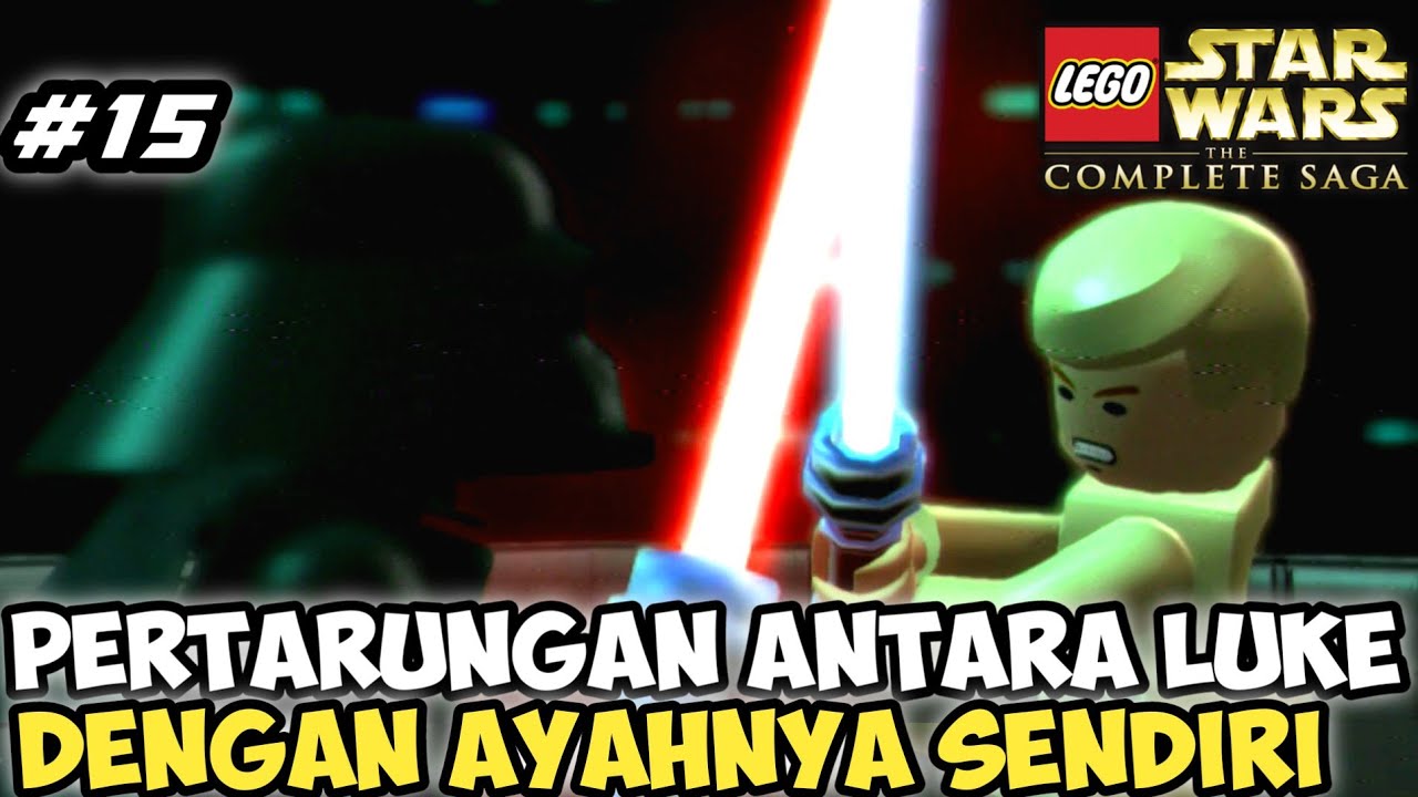 Pertarungan Antara Luke Dengan Ayahnya Sendiri - Lego Star Wars ...