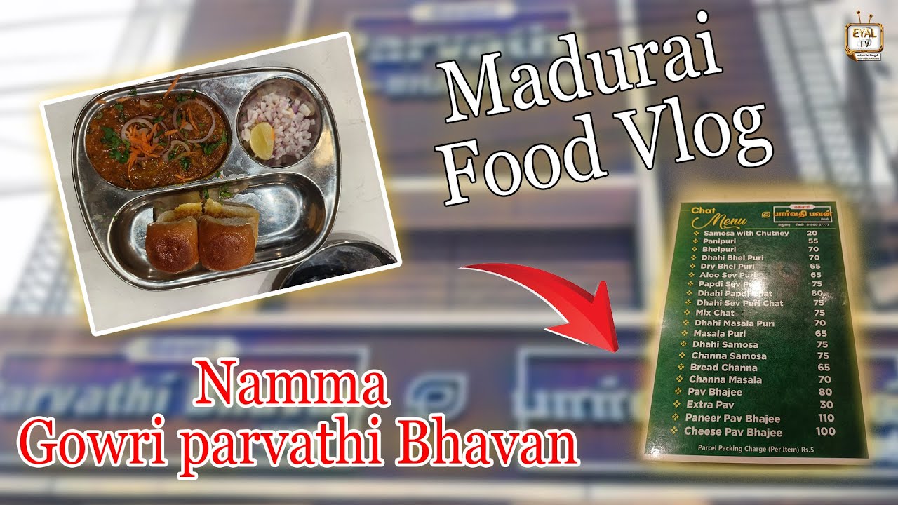 பார்வதி பவன்-ல Chat Items இருக்கா ...!!! l Gowri Parvathy Bhavan ...