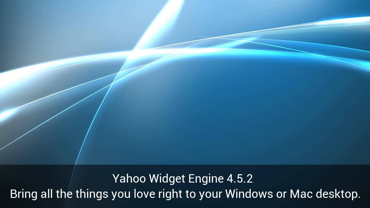 Download Yahoo Widget Engine 4.5.2 - YouTube