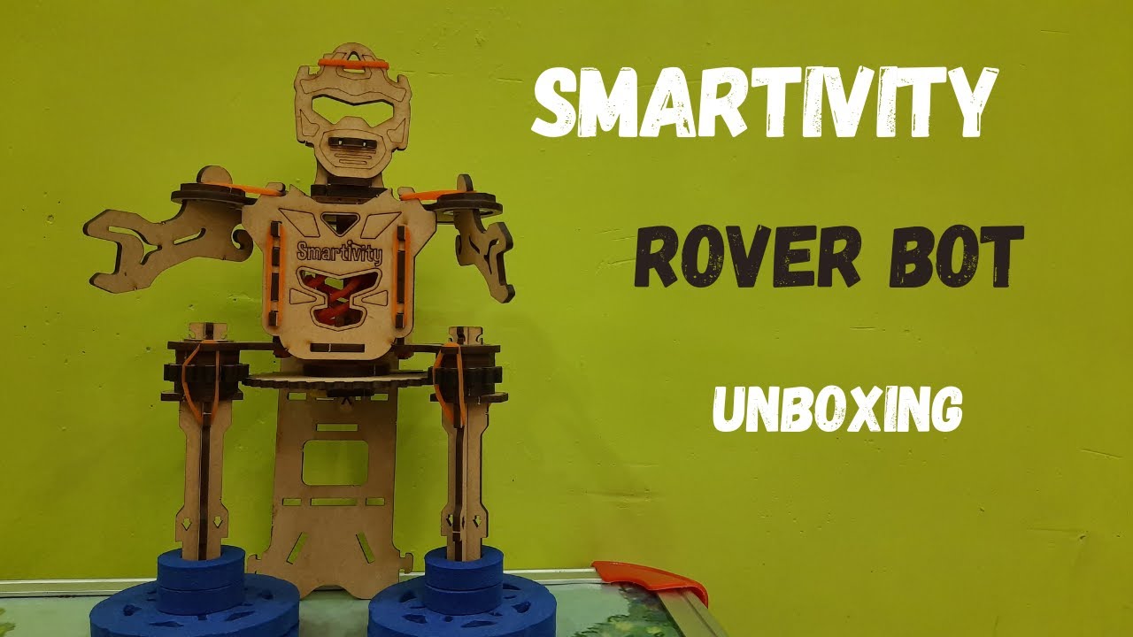 How to make Smartivity Rover Bot | DIY STEAM Toy | Unboxing smartivity ...