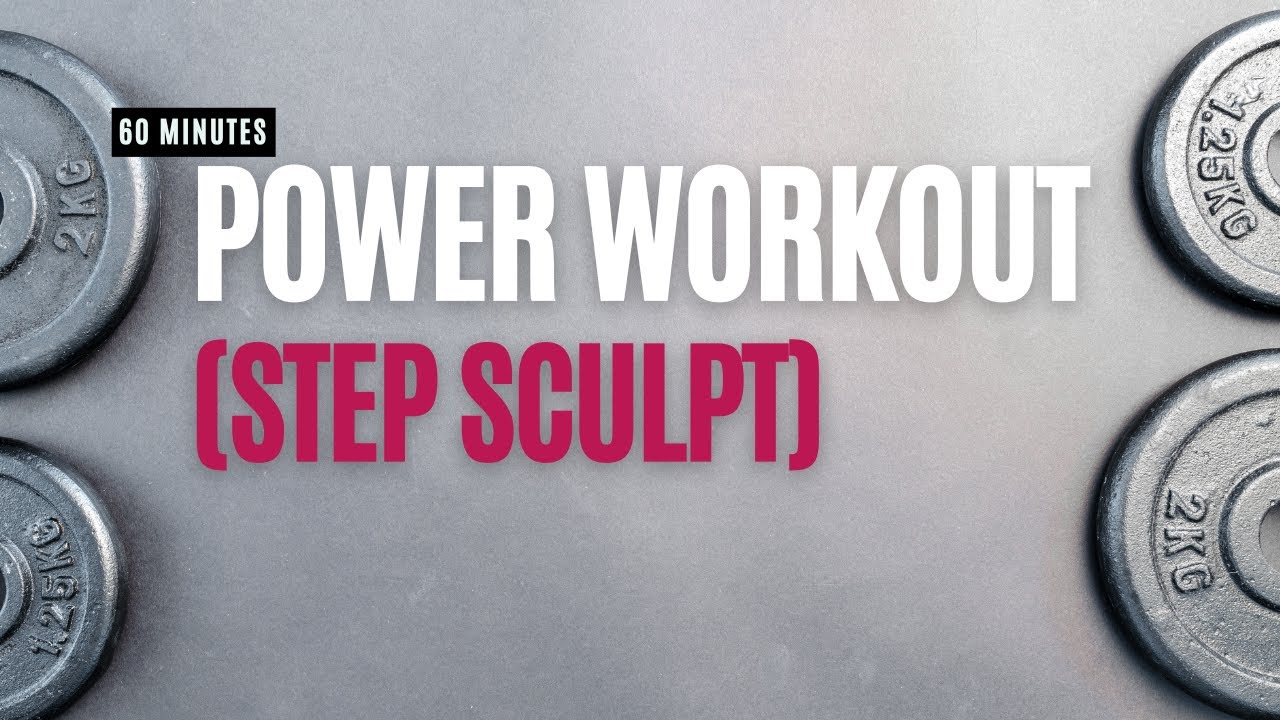 60-MIN POWER STEP + SCULPT (total body workout + abs) - YouTube