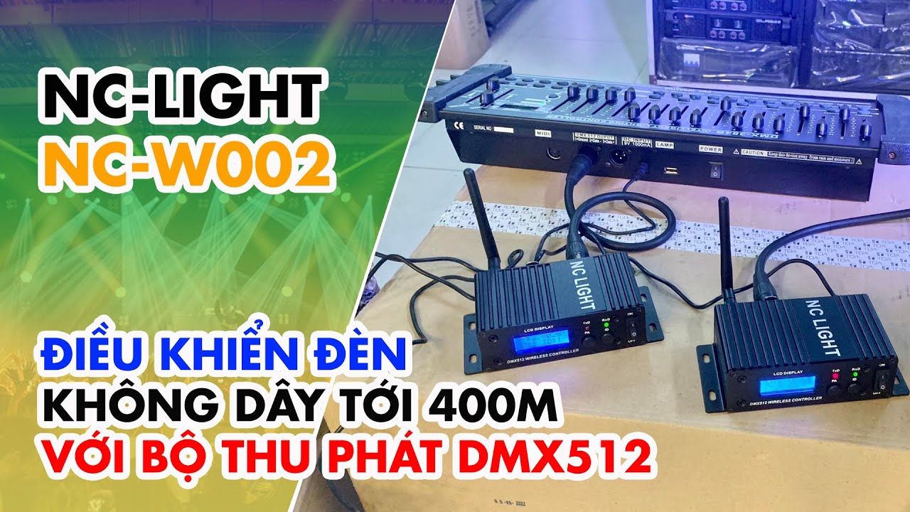 Bộ Thu Phát Không Dây Tín Hiệu DMX 512 cho Đèn Sân Khấu // NC-LIGHT NC ...