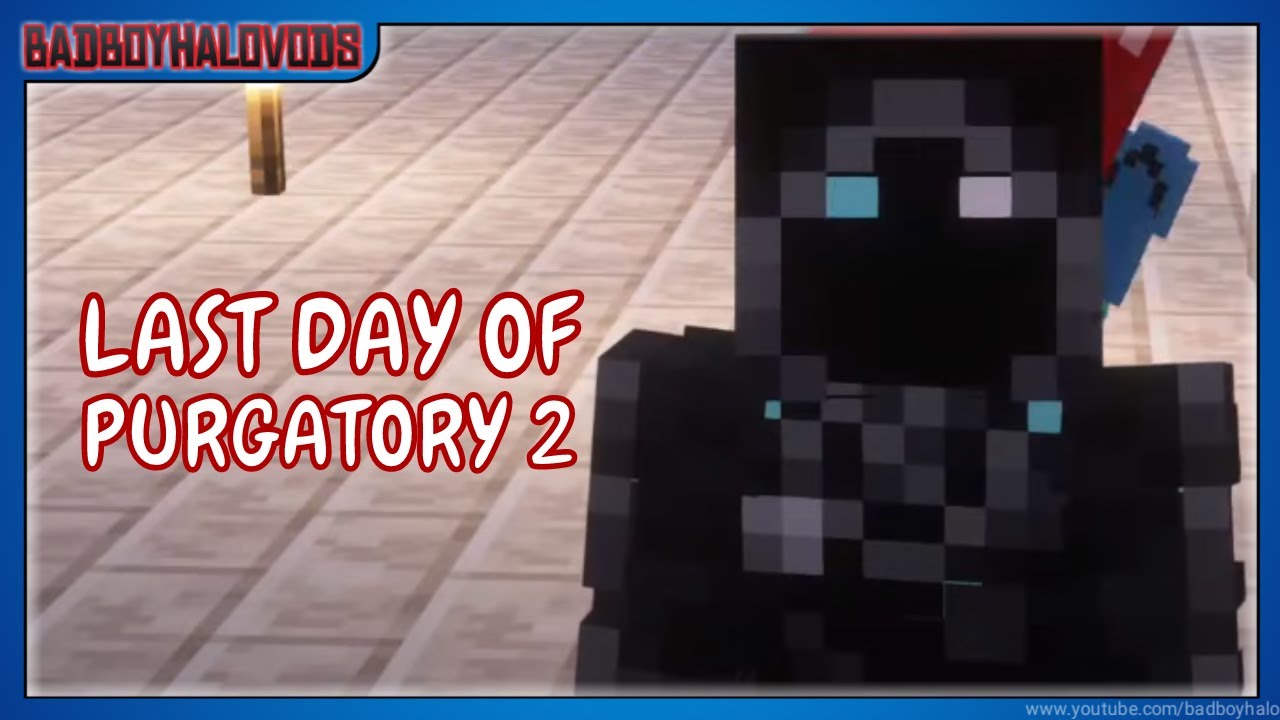 LAST DAY OF PURGATORY 2 | QSMP - YouTube