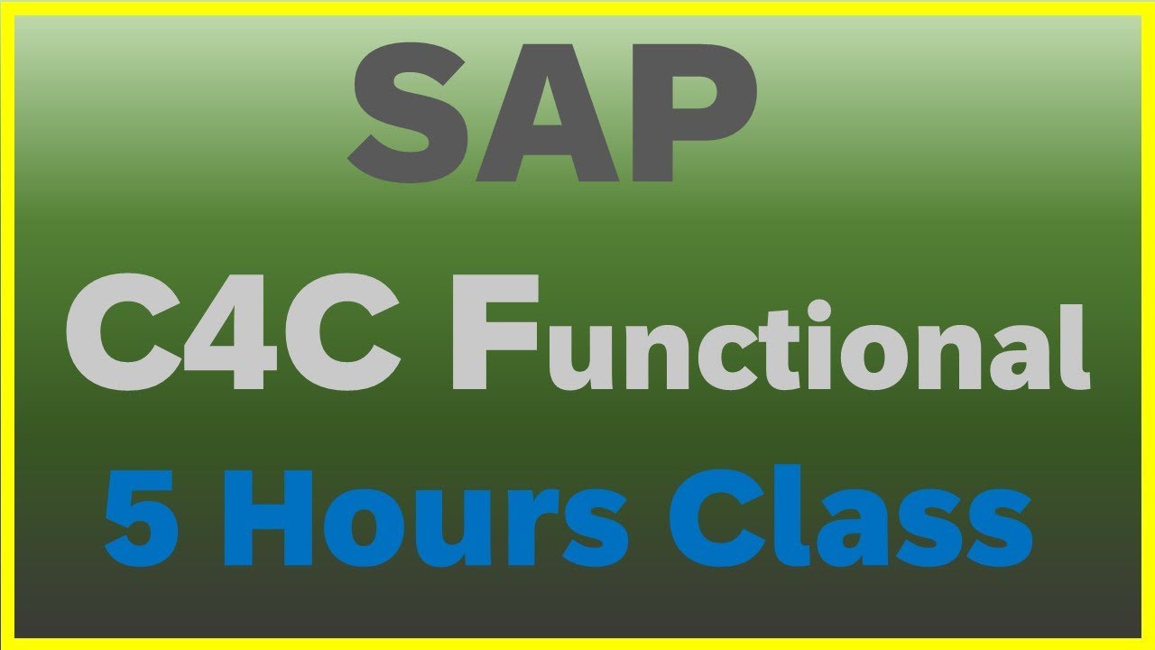 SAP C4C - Functional Training || SAP C4C Training & Cloud for Customer ...