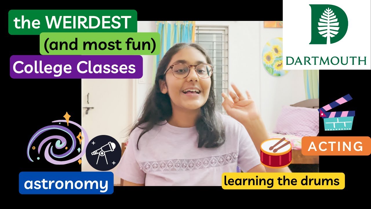 The WEIRDEST and MOST INTERESTING classes at Dartmouth! using ...
