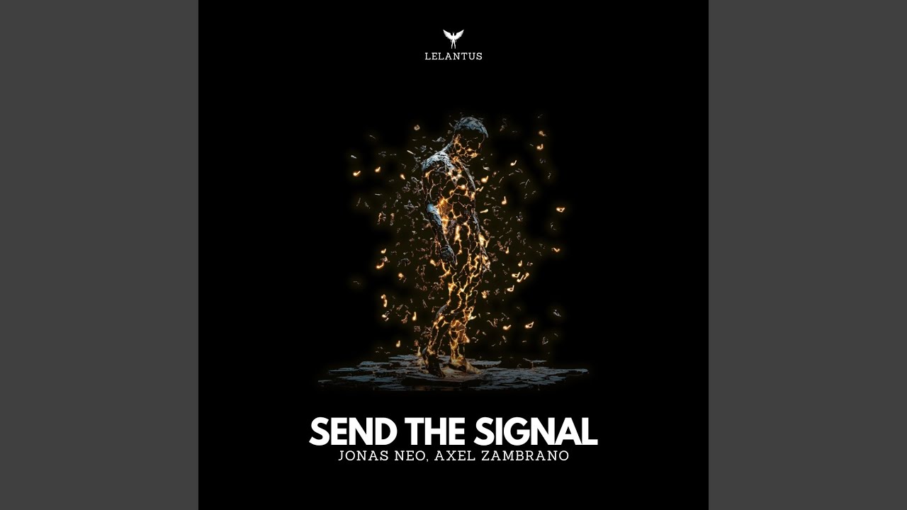 Send the Signal (Extended Mix) - YouTube