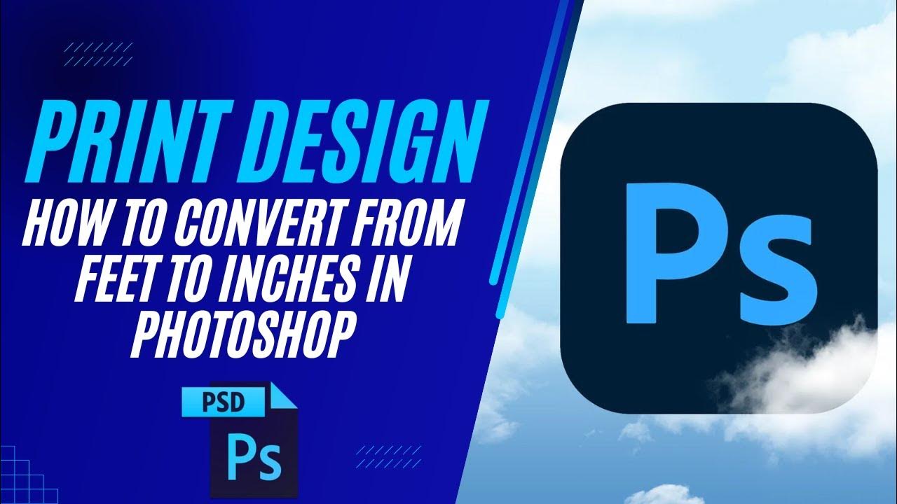 Print Design How To Covert From Feet To Inches In Photoshop YouTube print-design-how-to-covert-from-feet-to-inches-in-photoshop-youtube