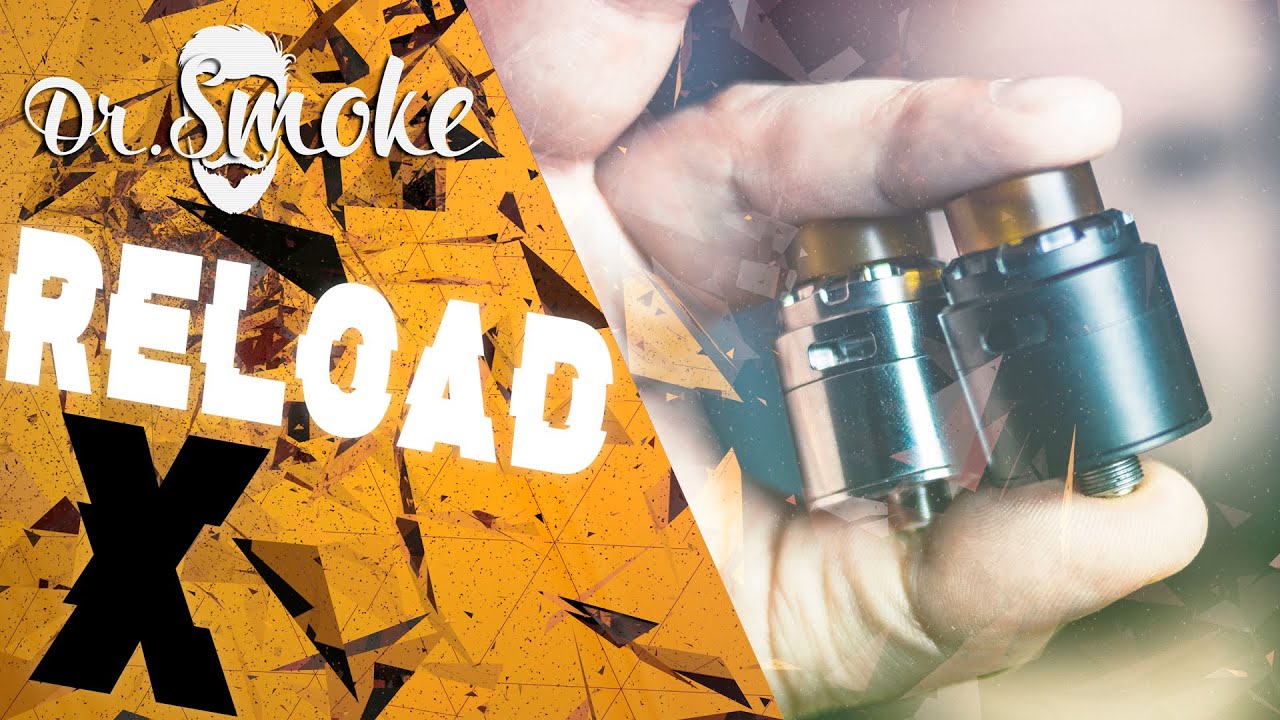 Reload X RDA - by Reload Vapor USA | "Енот вещает" | ТопчеГ? - YouTube