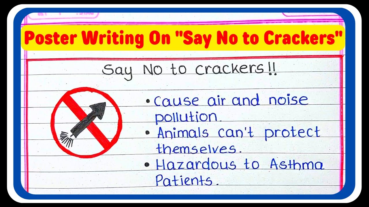 SAY NO TO CRACKERS Poster writing | Diwali poster writing in Englsh ...
