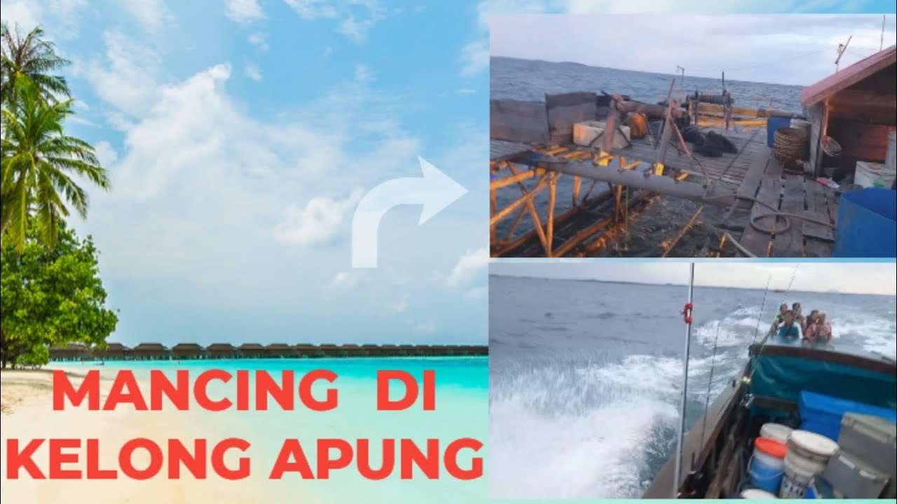 MANCING DI KELONG APUNG - YouTube