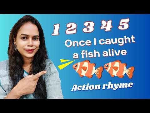 1, 2, 3, 4, 5, once I caught a fish Alive with lyrics and action ll ...