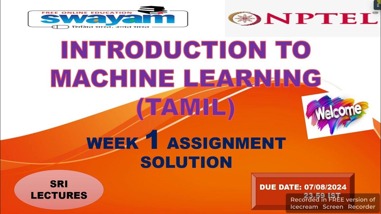 💥WEEK 1💥🔥🔥INTRODUCTION TO MACHINE LEARNING (TAMIL) ASSIGNMENT SOLUTION💥 - YouTube