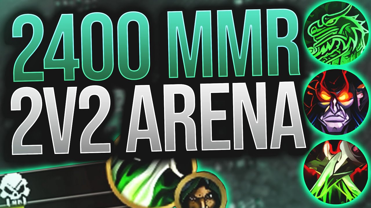 Educational Arena | 2400mmr 2v2 Arena LIVE COMMENTARY! - 11.0.5 The War ...