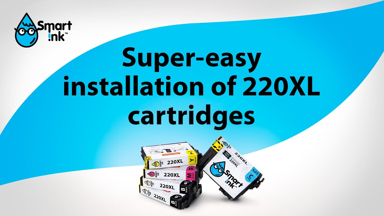 How to install Smart Ink 220XL remanufactured ink cartridges - YouTube