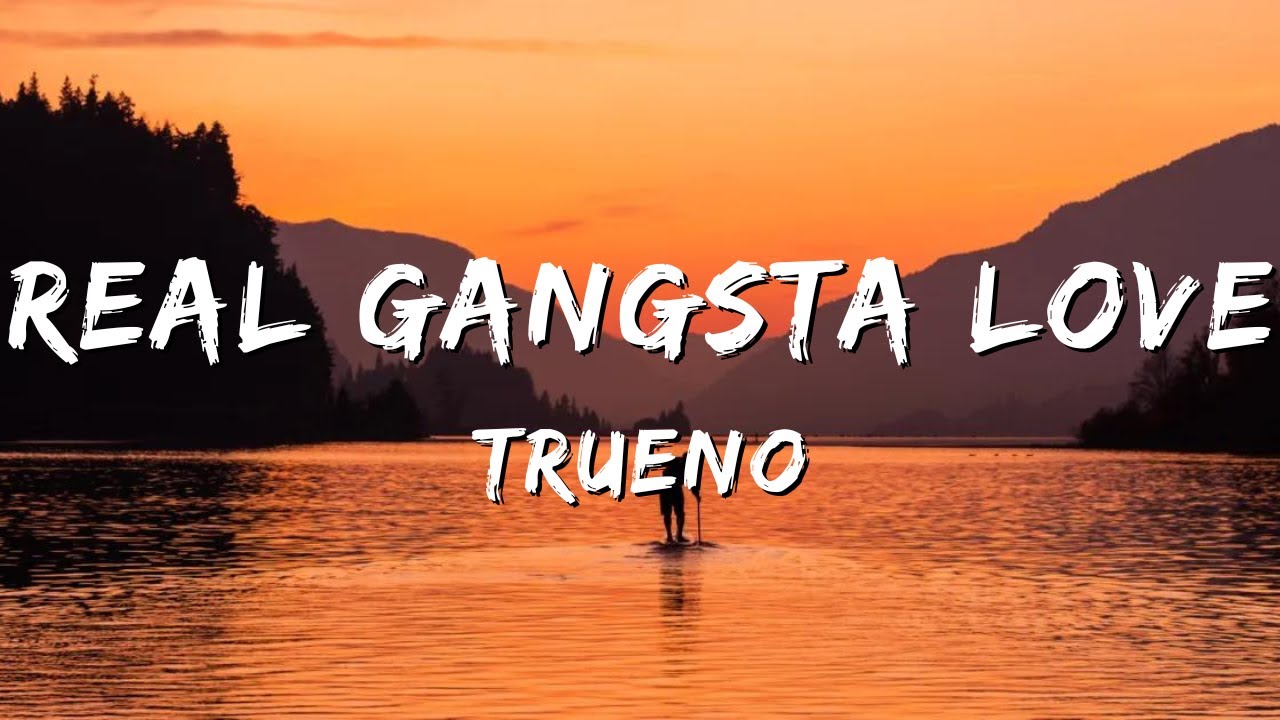 Trueno - REAL GANGSTA LOVE (Letra/Lyrics) - YouTube