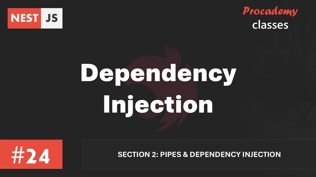 #24 Understanding Dependency Injection | Pipes & Dependency Injection | A Complete Nest JS ...