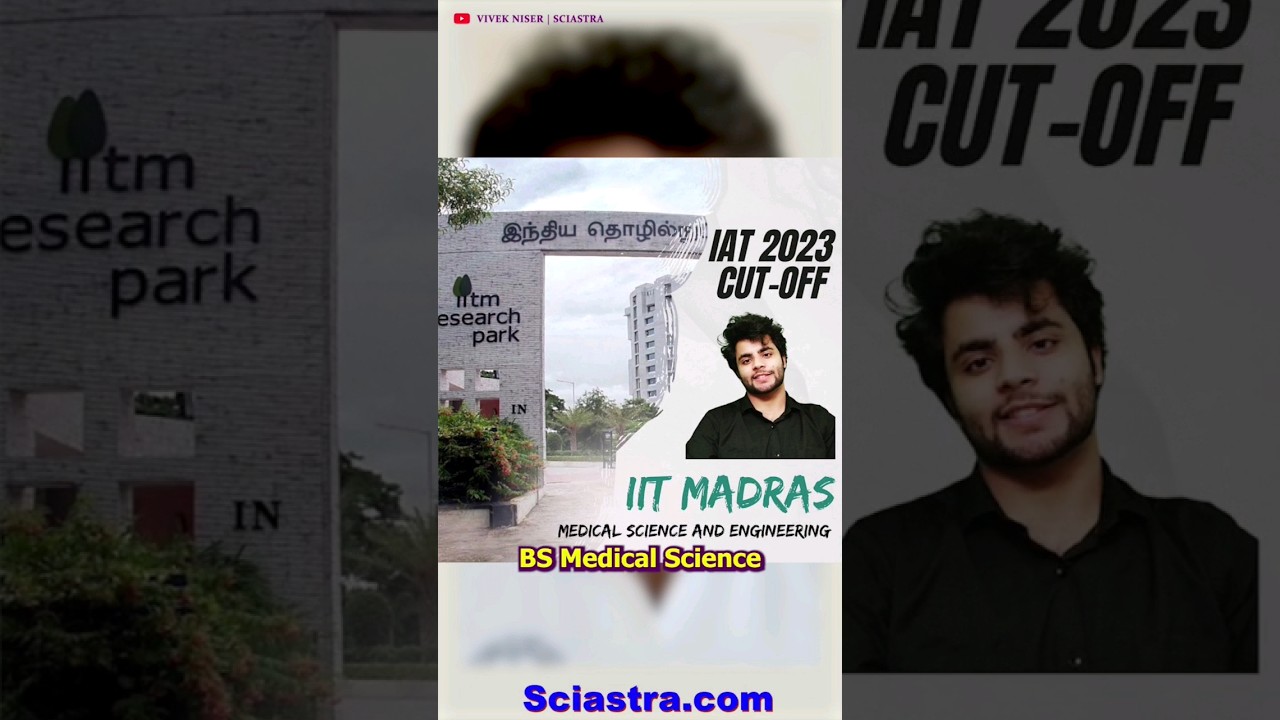 IIT Madras Cutoff- Medical Science & Engineering - Go IT
