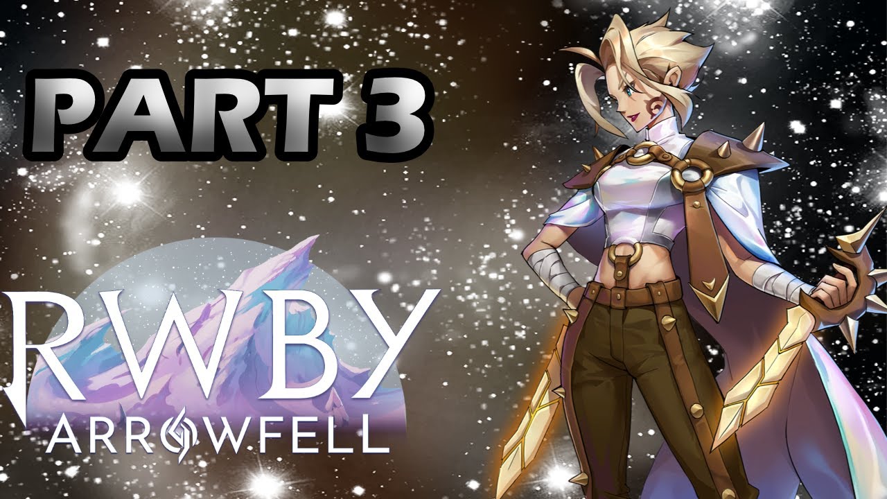 RWBY Arrowfell - Team BRIR IS HERE! | RWBY ArrowFell Playthrough Part 3 ...