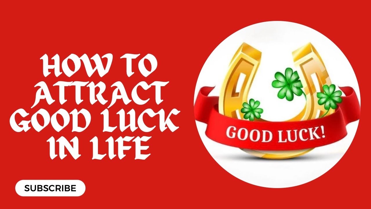 How To Attract Good Luck In Your Life Own Your Own - YouTube