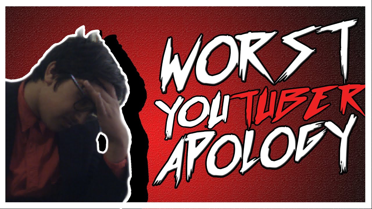 Worst Youtuber Apology - YouTube