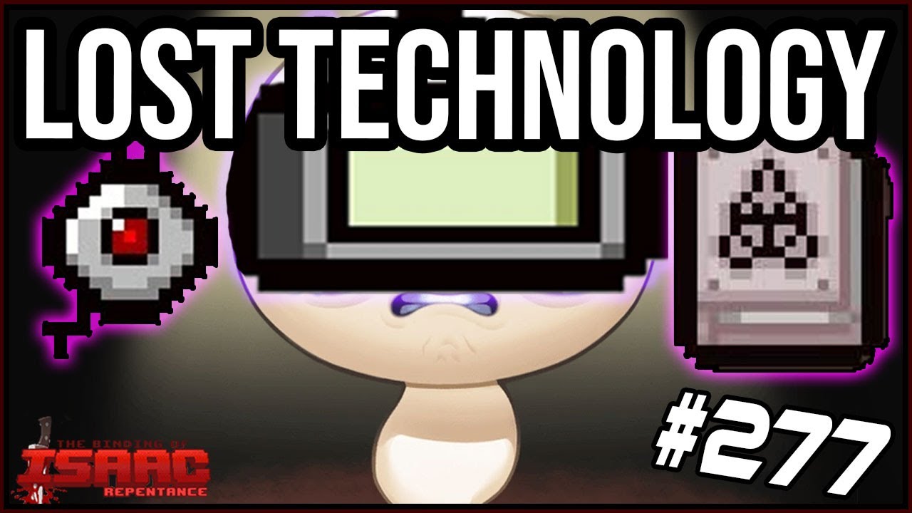 LOST TECHNOLOGY - The Binding Of Isaac: Repentance #277 - YouTube