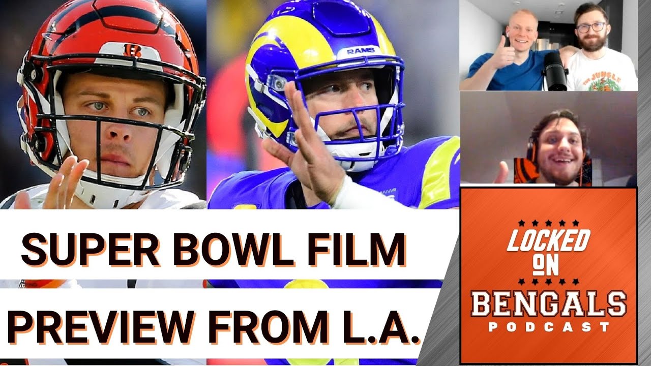 Cincinnati Bengals vs Los Angeles Rams | Super Bowl LVI Film Breakdown ...