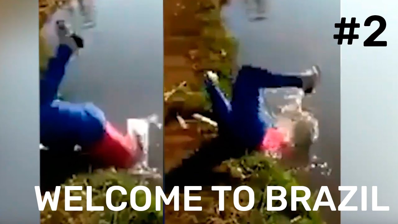Welcome to Brazil - Brazilian Fail Compilation #2 - YouTube