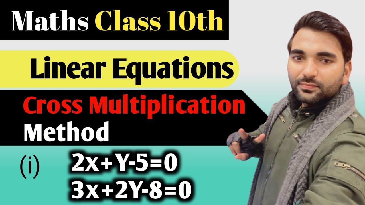 Class 10 Exercise 3.5 Qu 1 part (2) | Cross multiplication method ...
