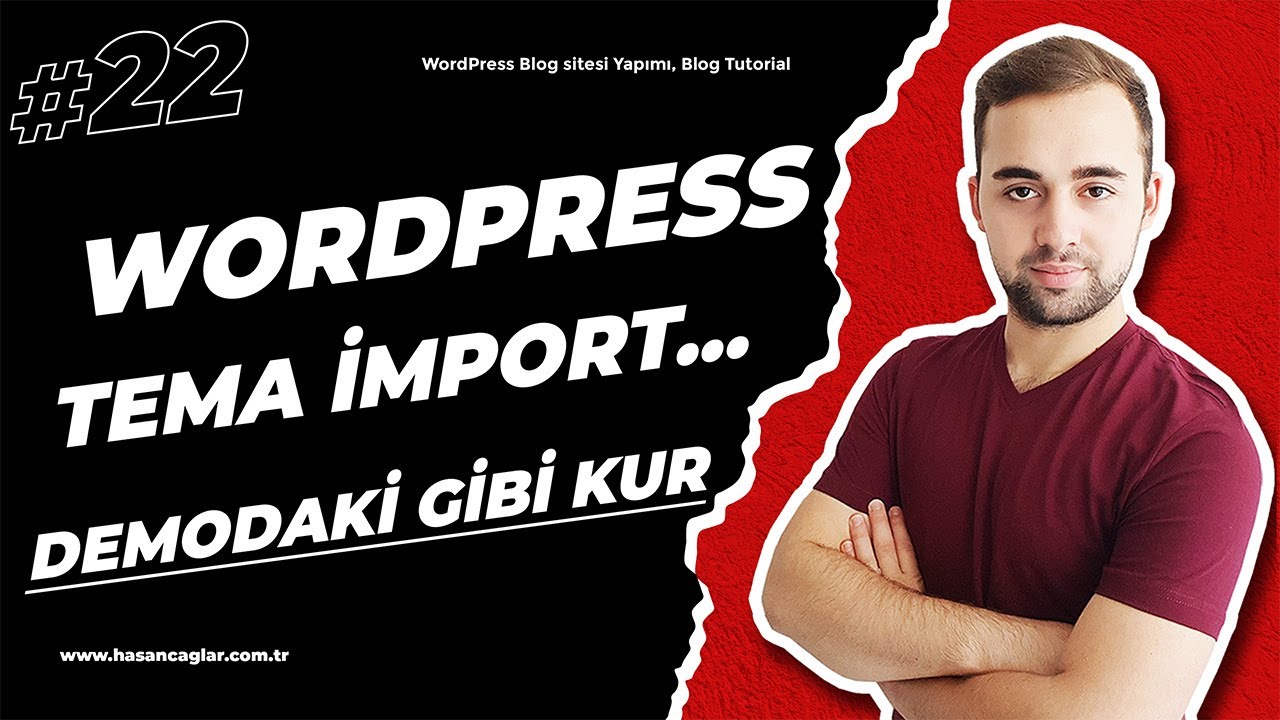 WordPress Tema İmport Etme, WordPress Tema Demodaki Gibi Nasıl Kurulur - YouTube