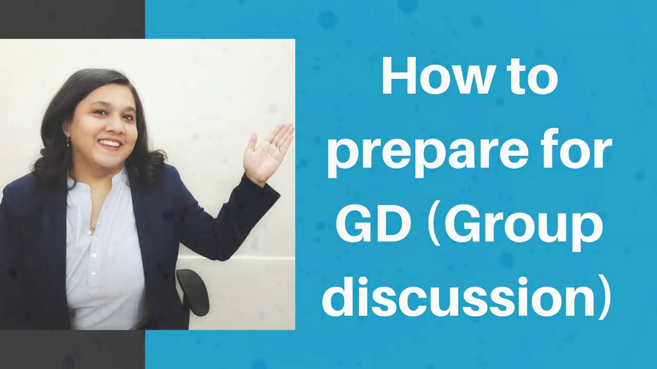 How to prepare for a group discussion - YouTube
