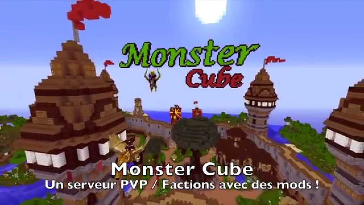 Monster Cube Serveur Minecraft Français moddé 1.7.2 // Pub 7 - YouTube
