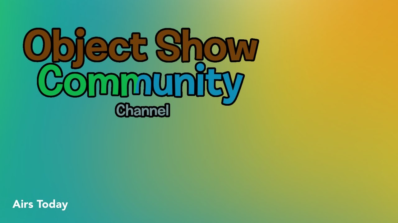 Object Show Community Channel: OSCC Launches - YouTube
