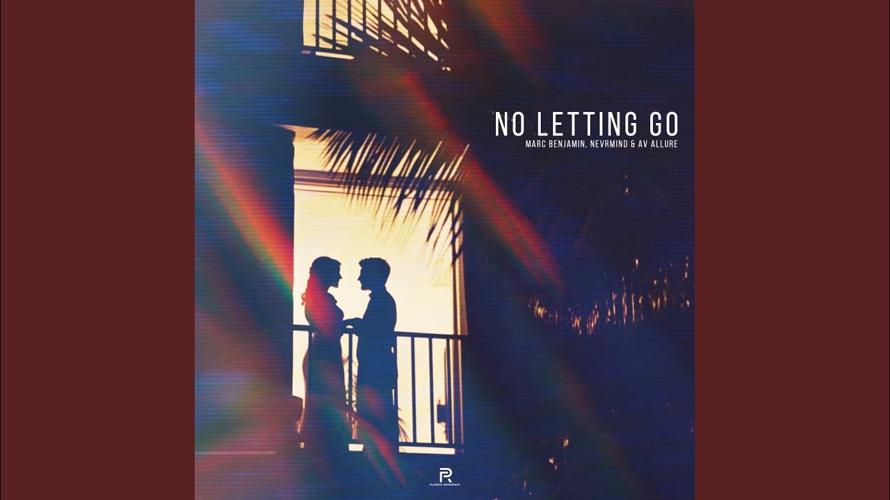 No Letting Go - YouTube