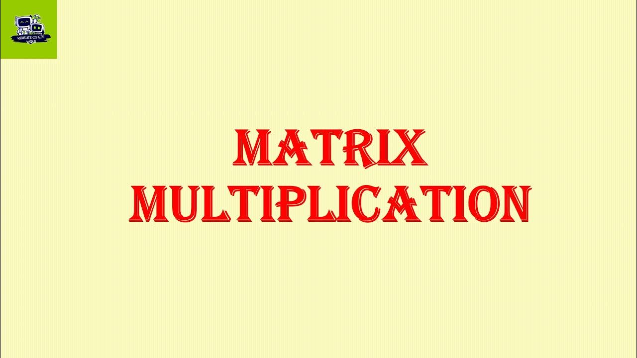 Matrix Multiplication using C -EST 102 Programming in C - Part 62 - YouTube