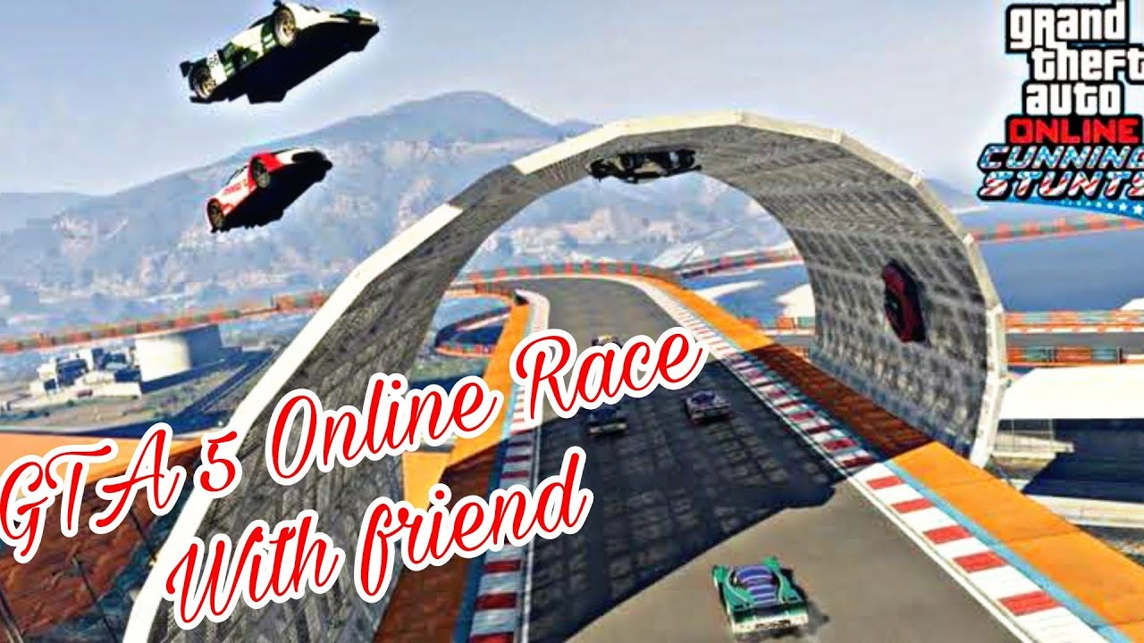 GTA V Online Stunt Race With Friend - YouTube